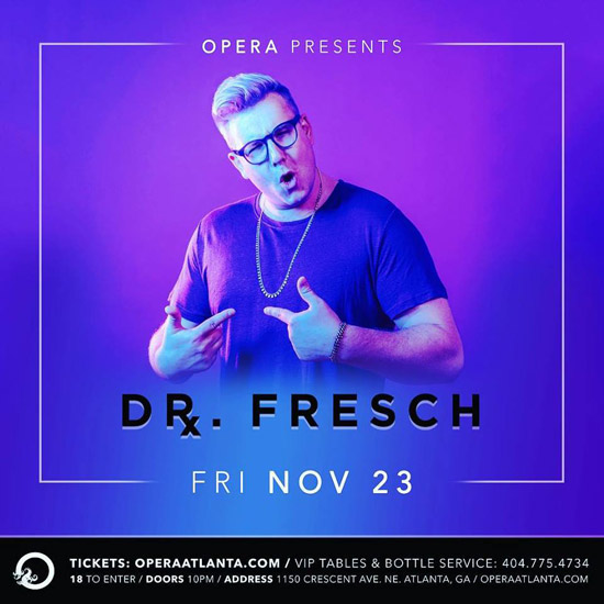 Discount Pre-Sale Tickets for Dr. Fresch at Opera Atlanta - November ...